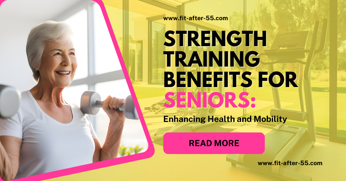 Strength Training Benefits for Seniors: Enhancing Health and Mobility ...