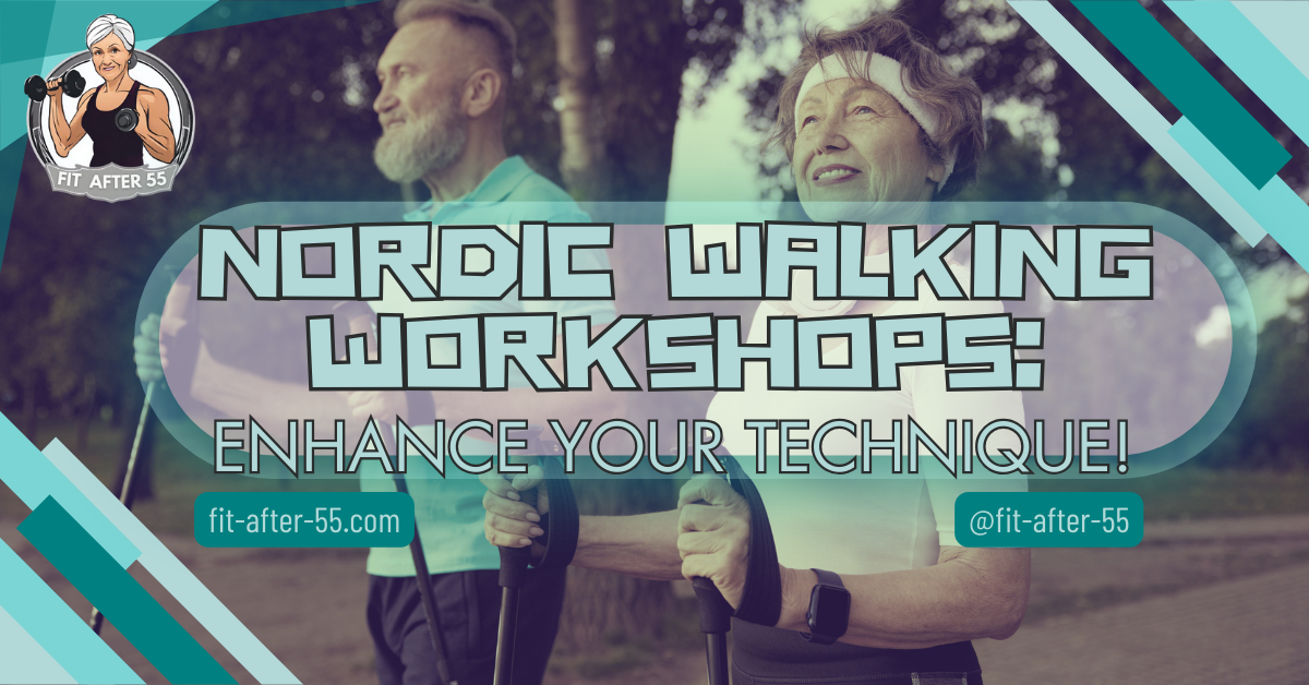 Nordic Walking Workshops: Enhance Your Technique! - Fit After 55